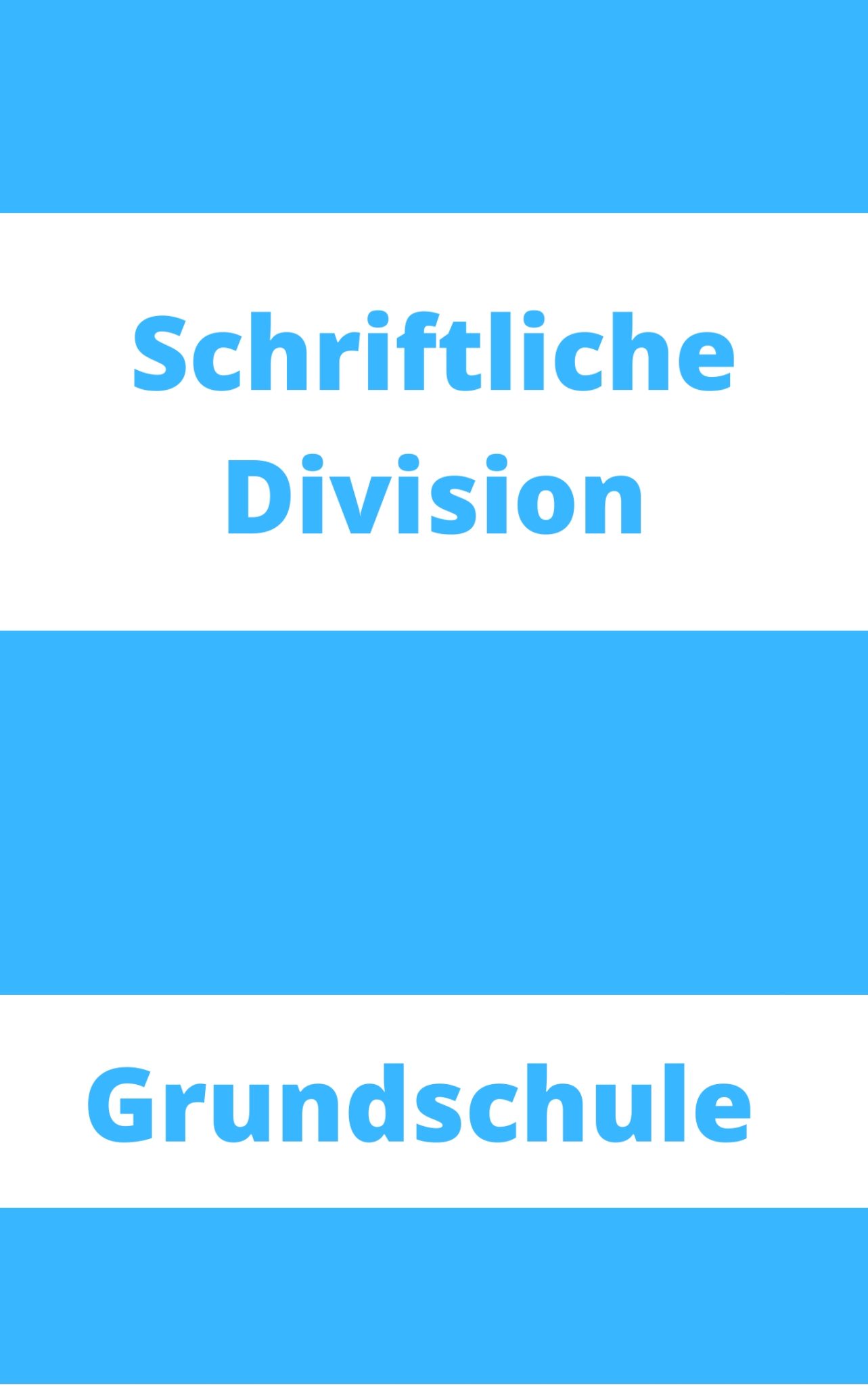 Schriftliche Division Grundschule Arbeitsblätter